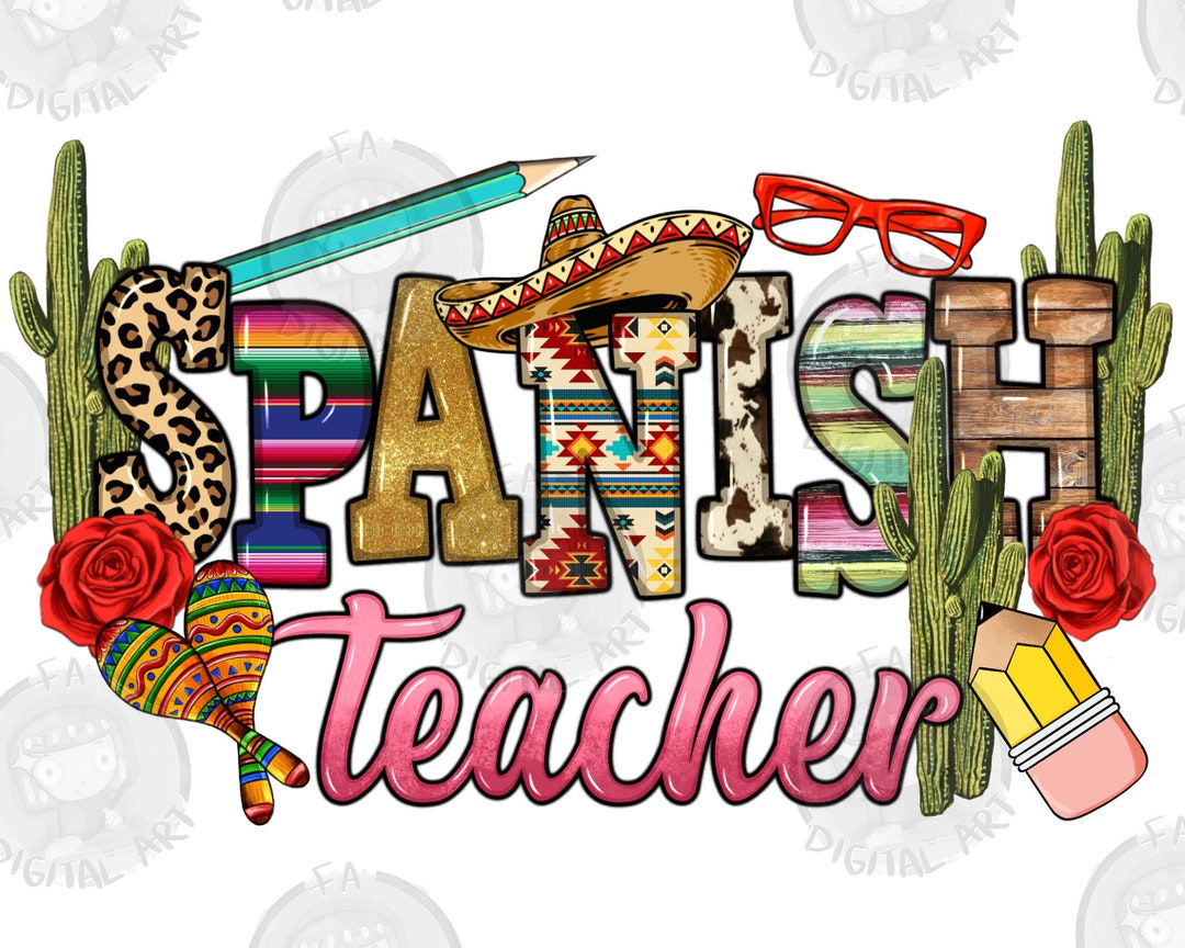 Spanish Teacher Png Sublimation Design Download, Western Spanish ...