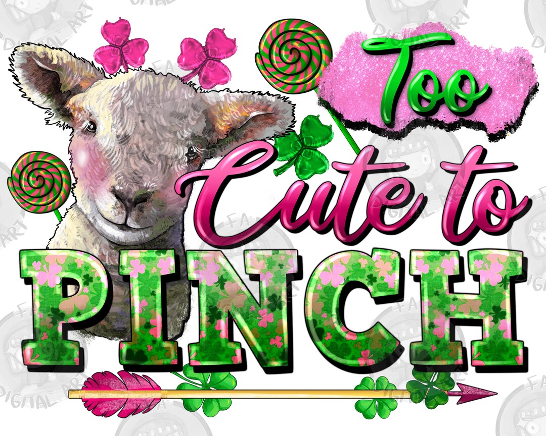 Too Cute to Pinch Png Sublimation Design Download, St. Patricks Day Png ...
