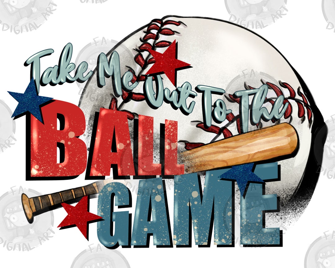Take Me Out to the Ball Game Png Sublimation Design Download, Sport Png ...