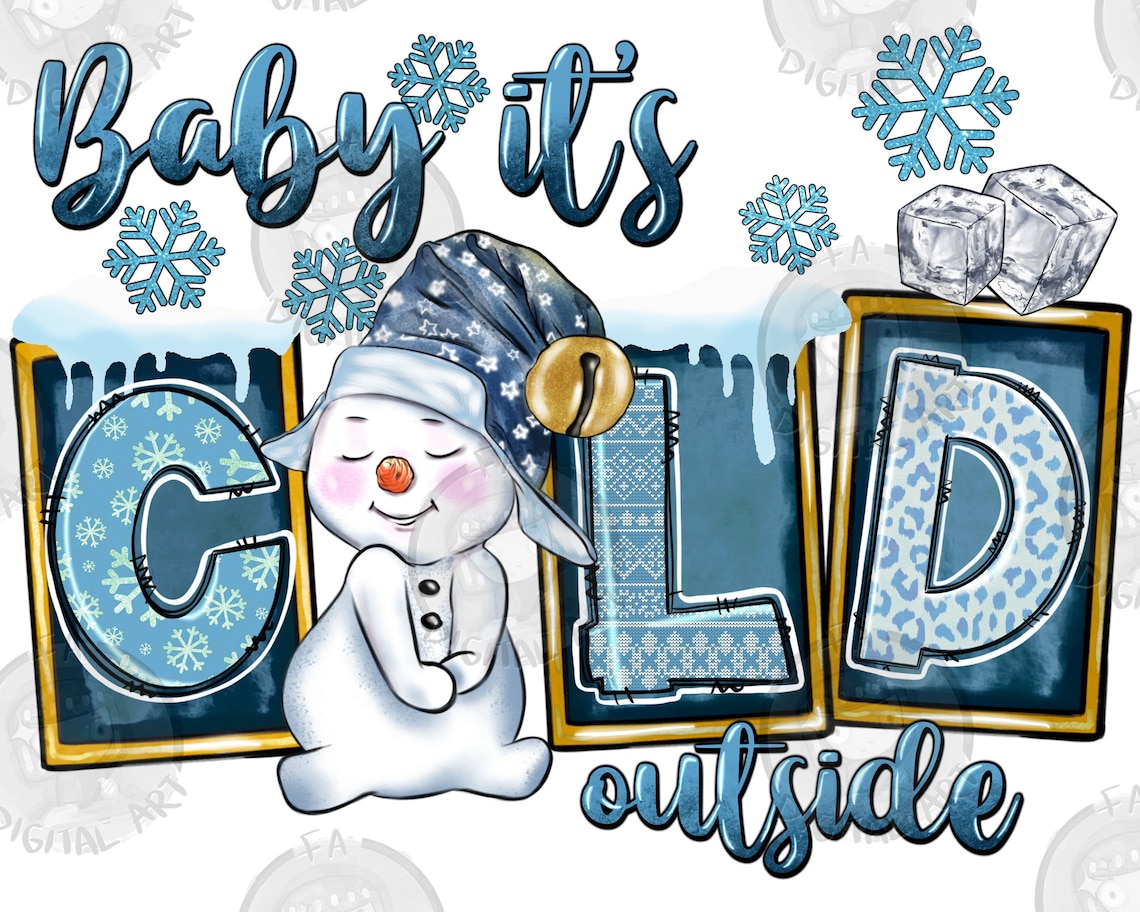 Baby It's Cold Outside Png Sublimation Designchristmas - Etsy