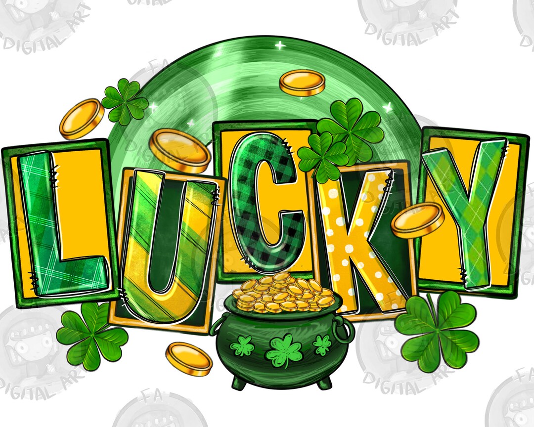 St. Patrick's Lucky Png Sublimation Design Download, St. Patricks Day ...