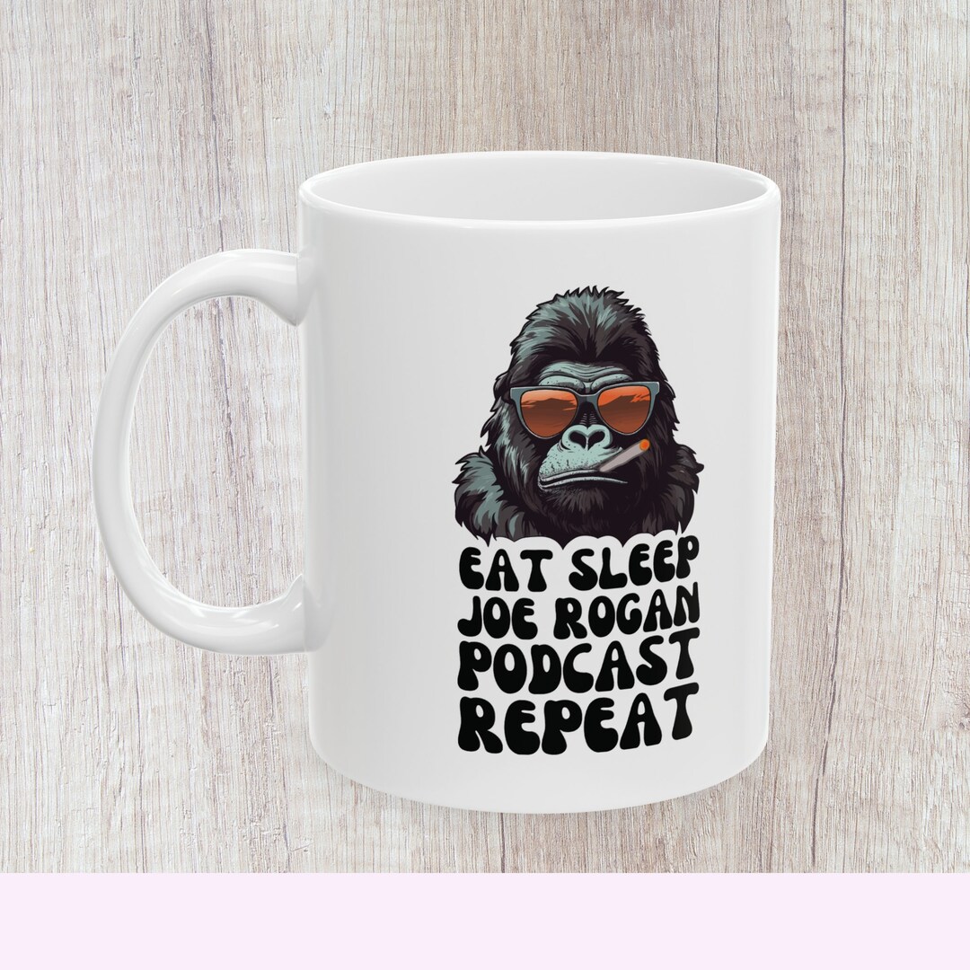Eat Sleep Joe Rogan Podcast Repeat Coffee Cup | Joe Rogan Experience ...