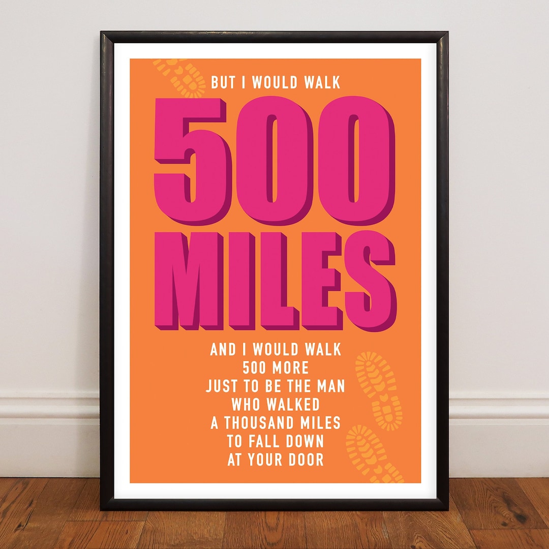 500 Miles, the Proclaimers, Unframed Song Lyric Print, Art Poster ...