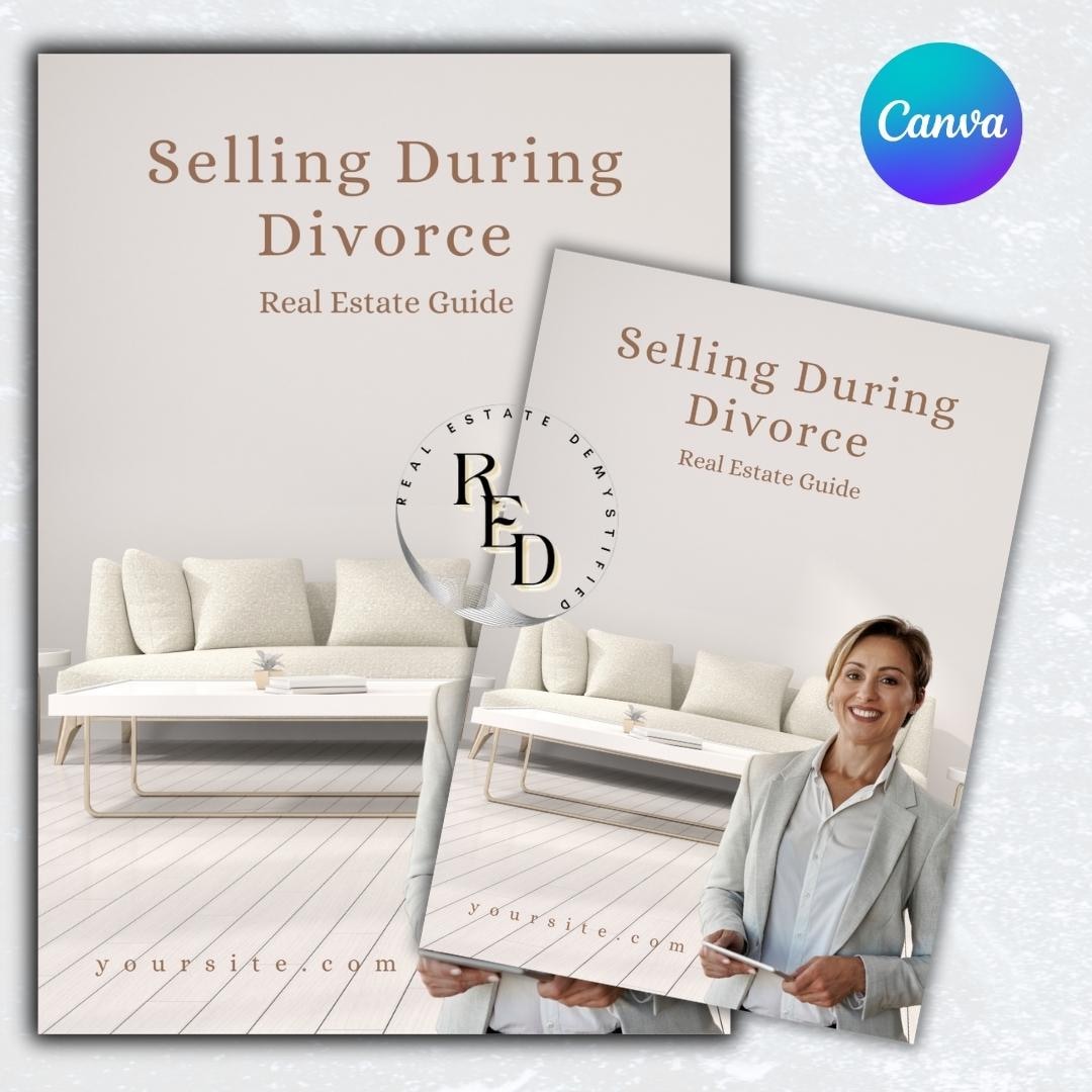 Divorce Real Estate Selling Guide – Realtor Pre-written Canva Editable ...