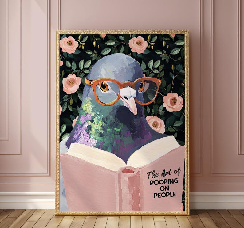 Humorous Pigeon Reading 'the Art of Pooping on People' Pink Literary ...
