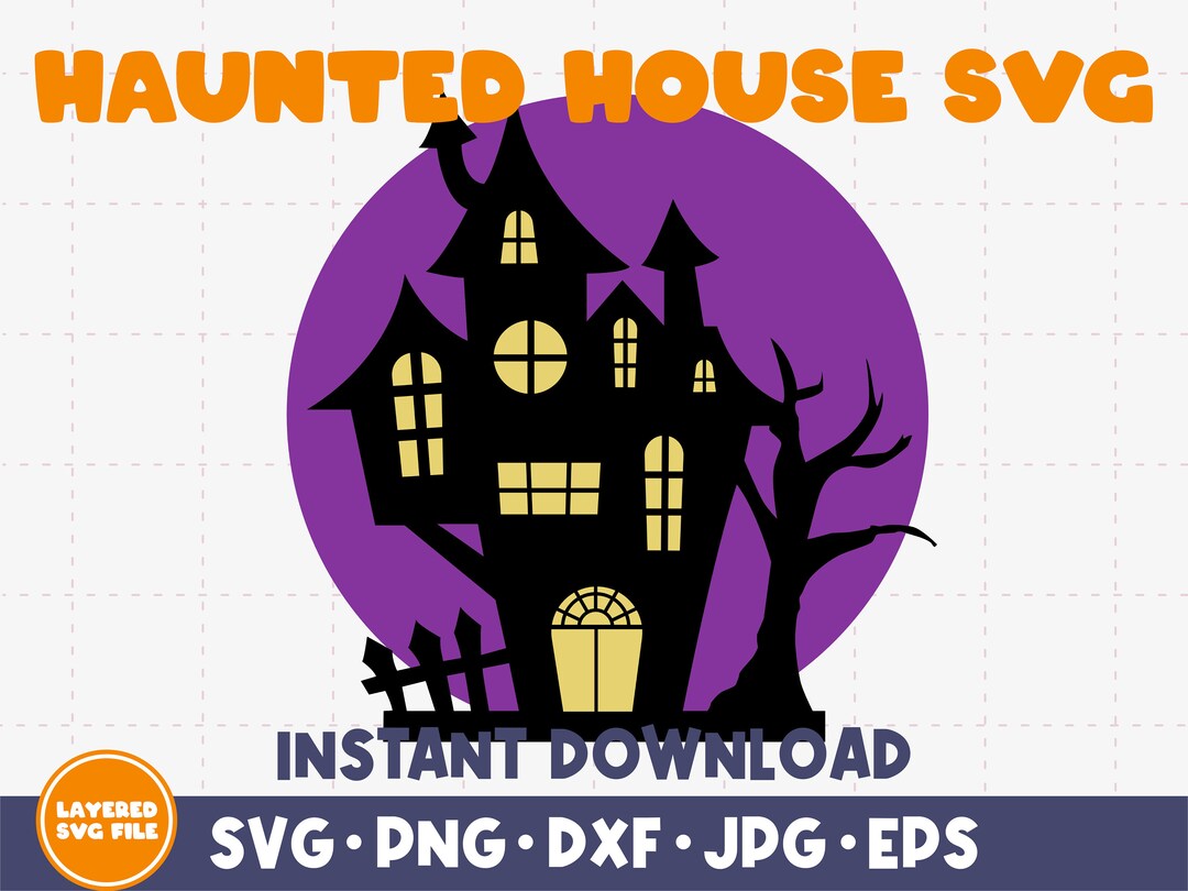 Haunted House SVG, Spooky Building Halloween Clipart, Layered Svgs for ...