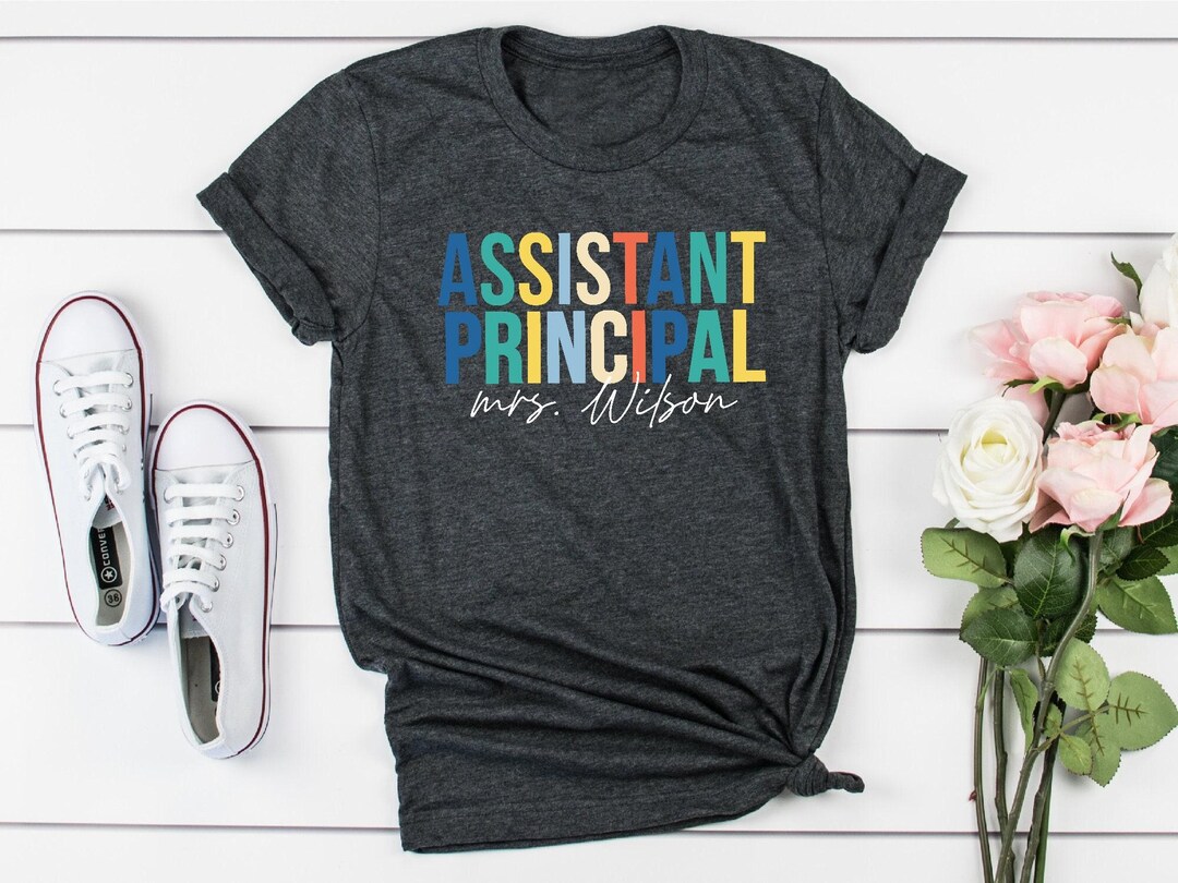Personalized Assistant Principal T-shirt: Custom Teacher Appreciation ...