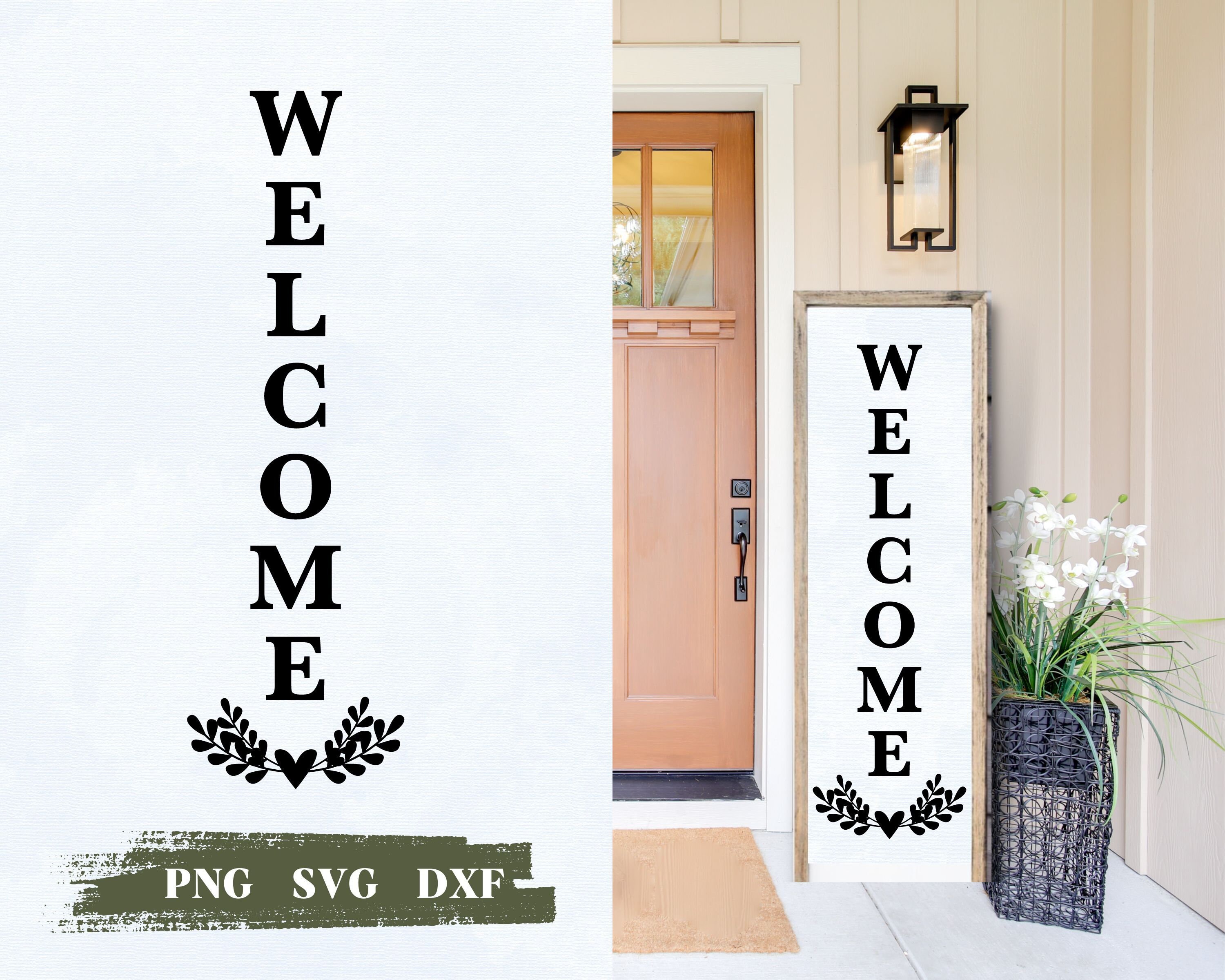 Welcome Door Sign SVG, Tall Porch Sign, Digital Download, Instant ...