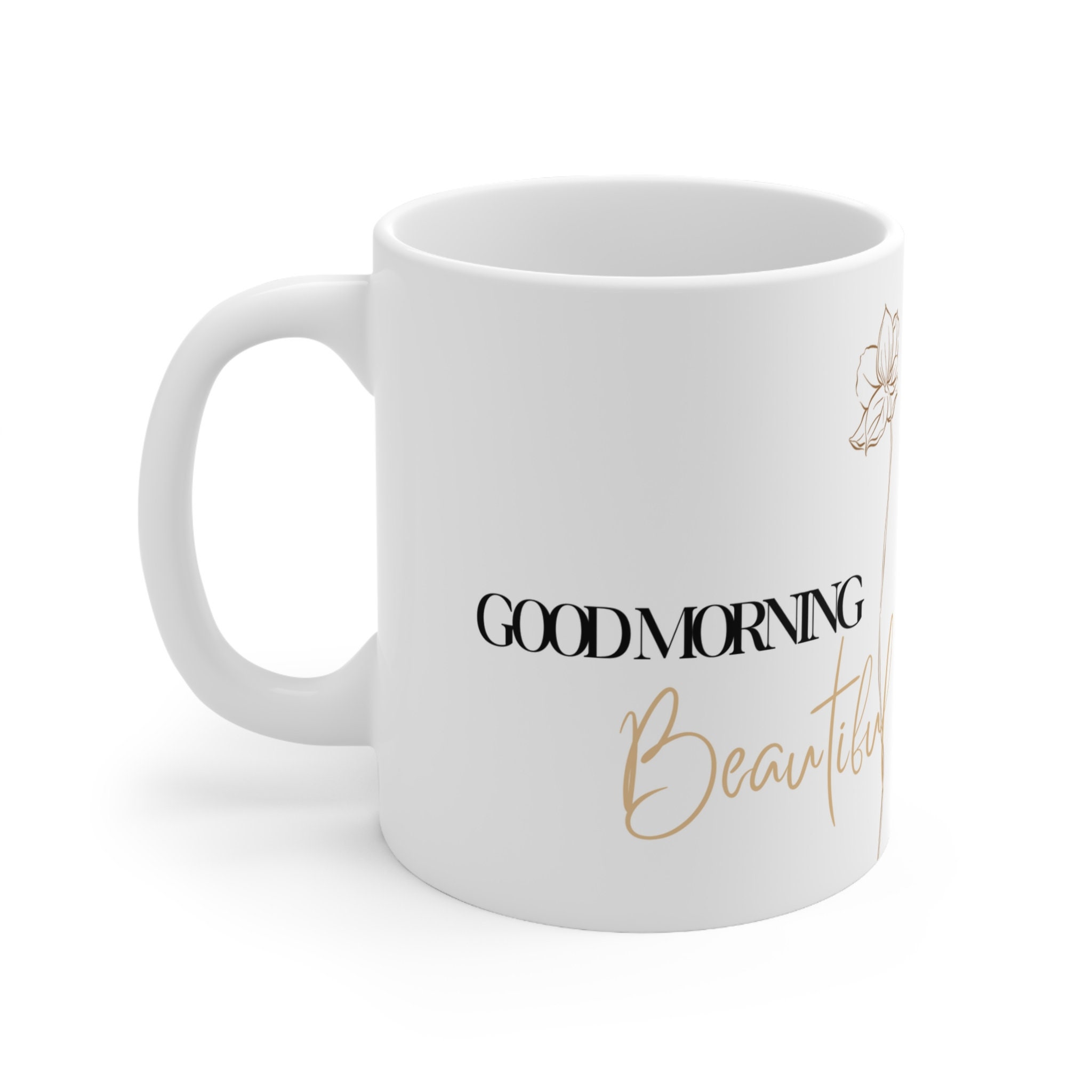Good Morning Beautiful Mug Ceramic Coffee Mug Positivity Mug Gift for ...