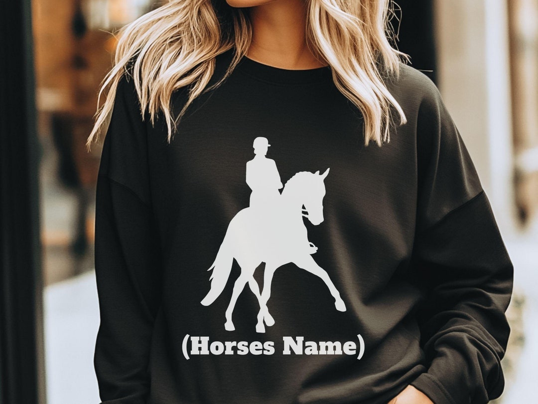 Personalized Dressage With Horse Name Long Sleeve T-shirt, Dressage ...
