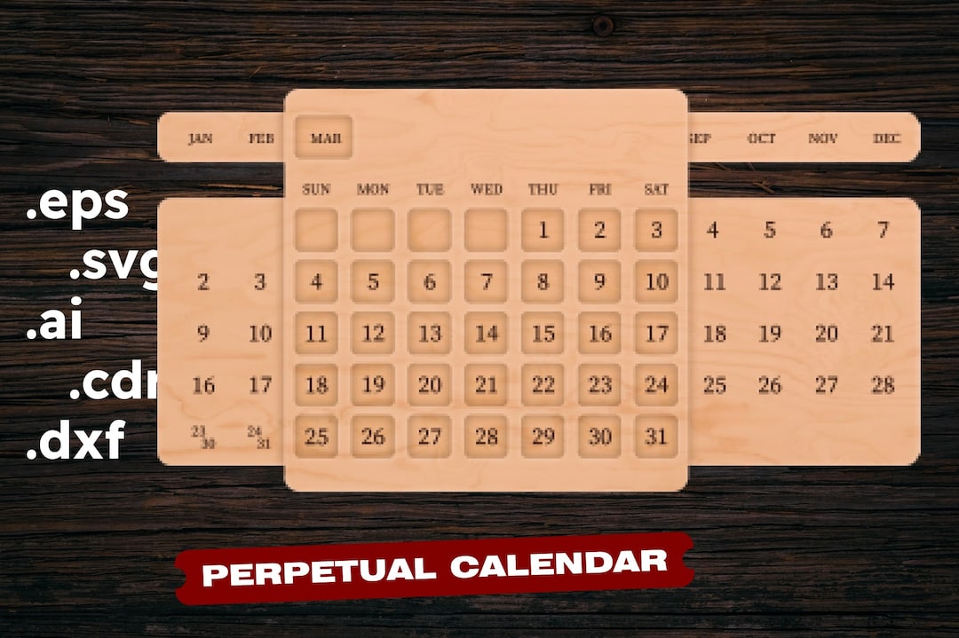 Perpetual Calendar Svg Laser File Laser Cut Files Cnc Plans Vector ...