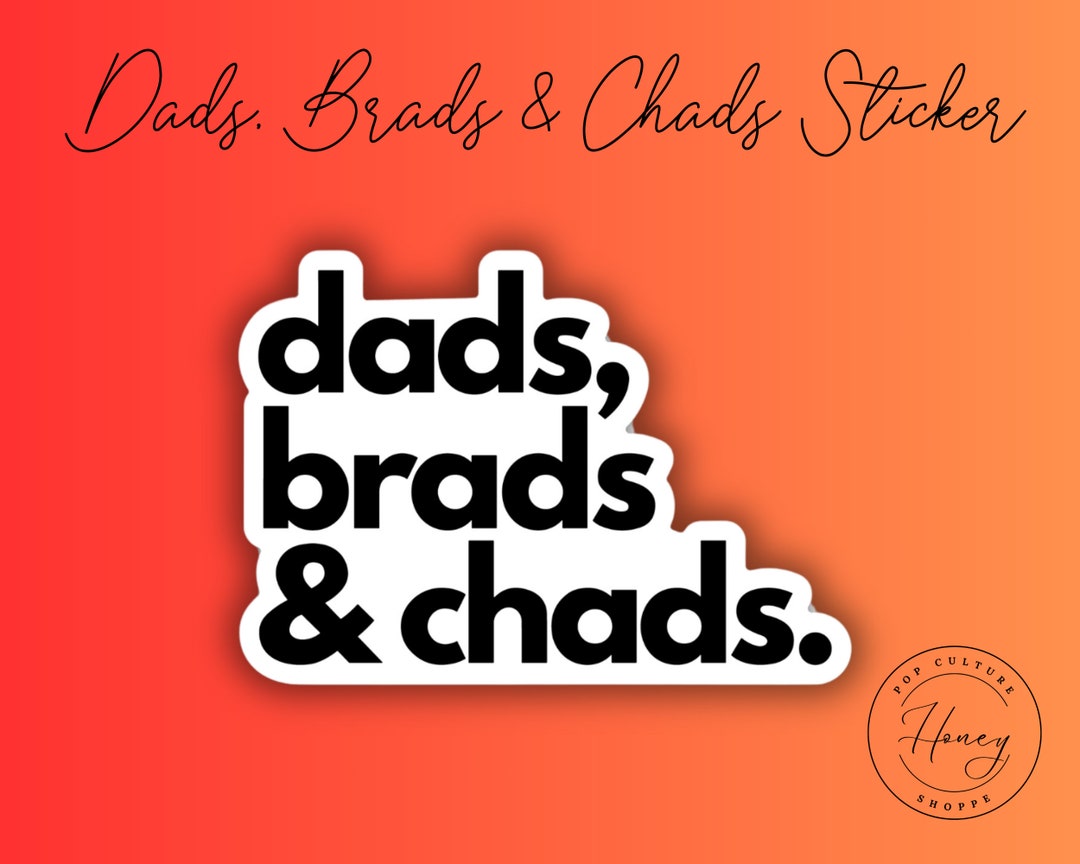 Dads Brads Chads Sticker, Swiftie, Football, NFL, Chiefs, 87, Eras Tour ...