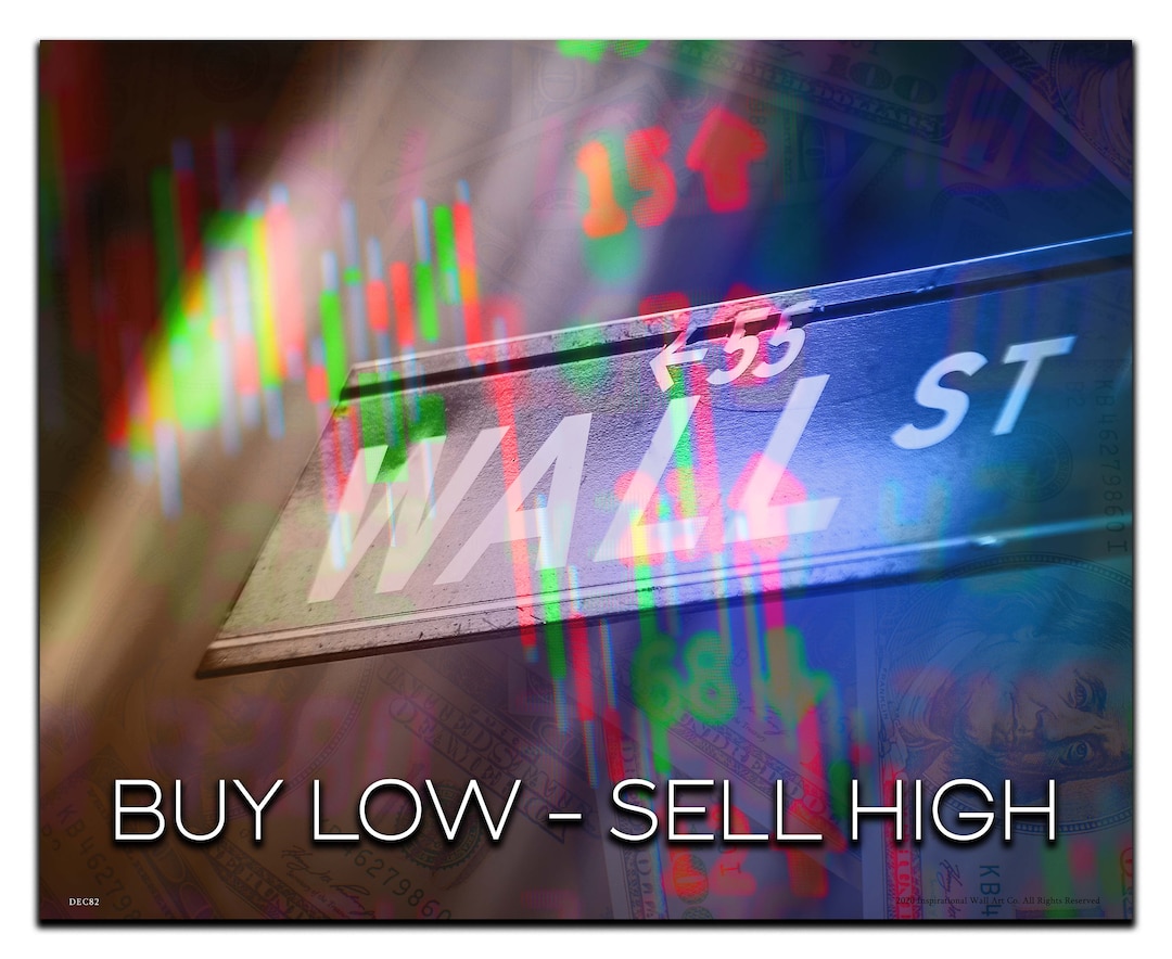 Buy Low Sell High Stock Market Motivational Art Print 8x10 Unframed Day ...
