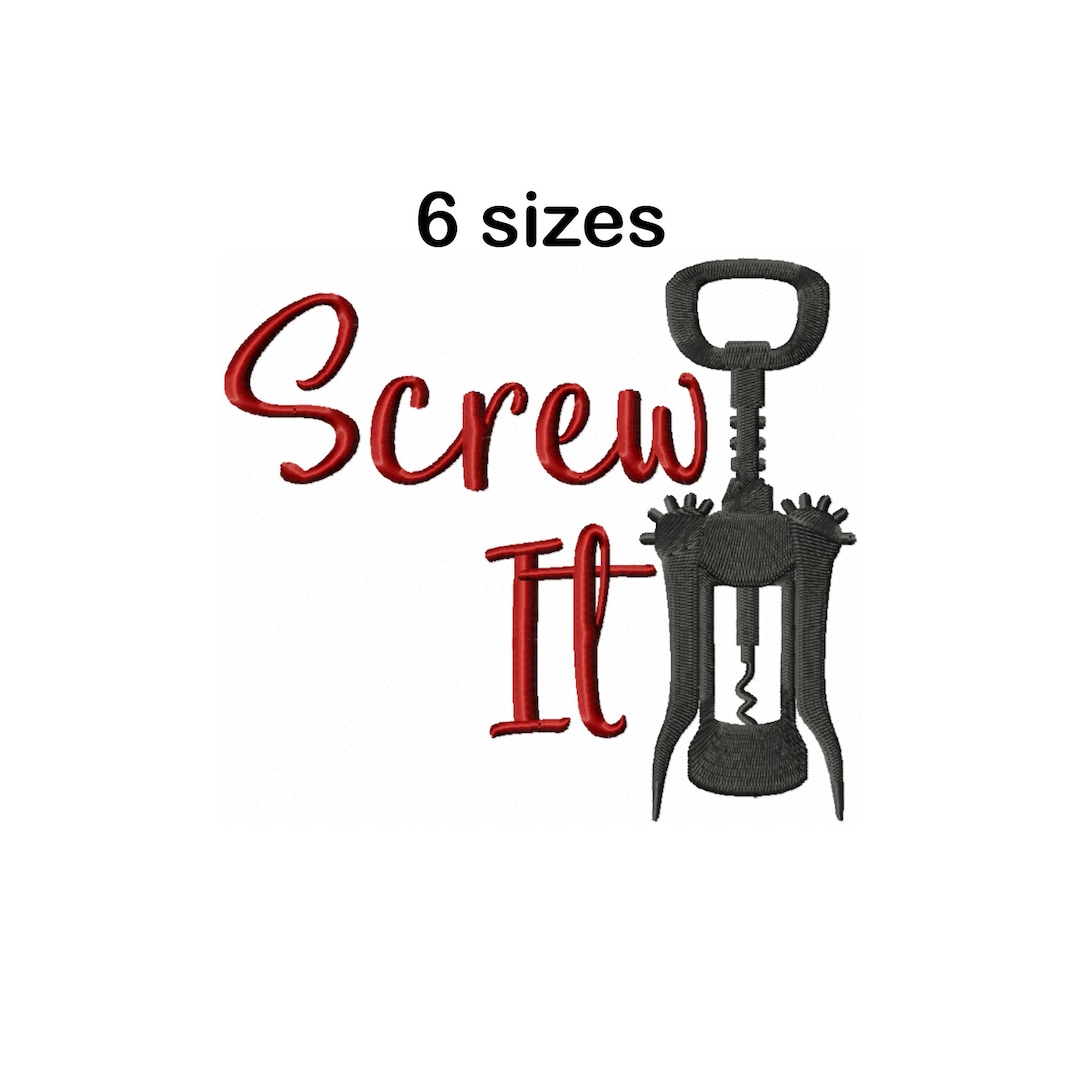 Screw It, Wing Corkscrew Word Art Machine Embroidery Design, Satin and ...