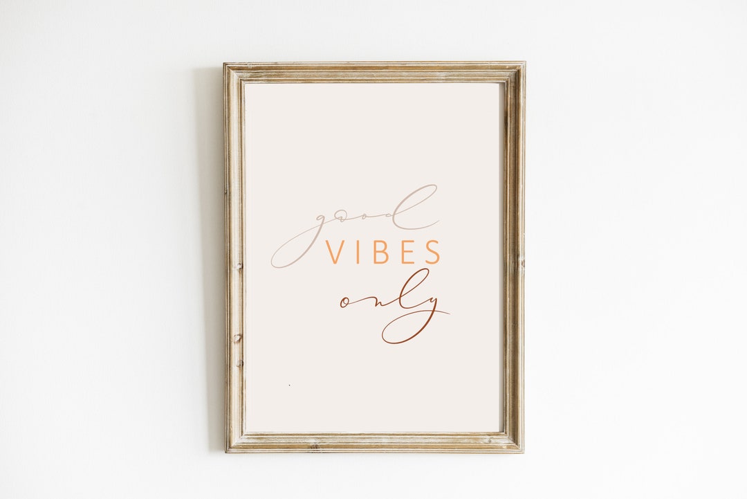 Good Vibes Only Wall Art Modern Wall Art Affirmation Wall Art ...
