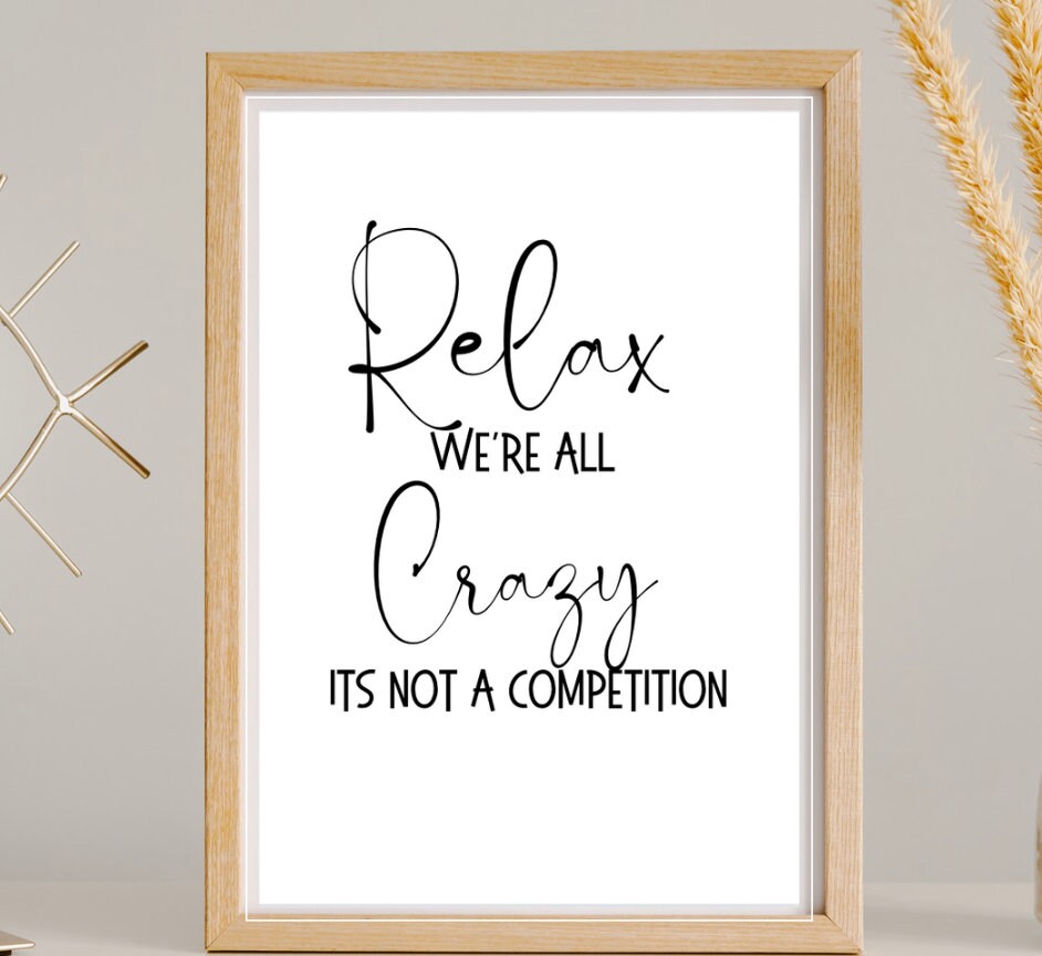 Printable Crazy Quote Funny Wall Art Sign Silly Humorous Print ...