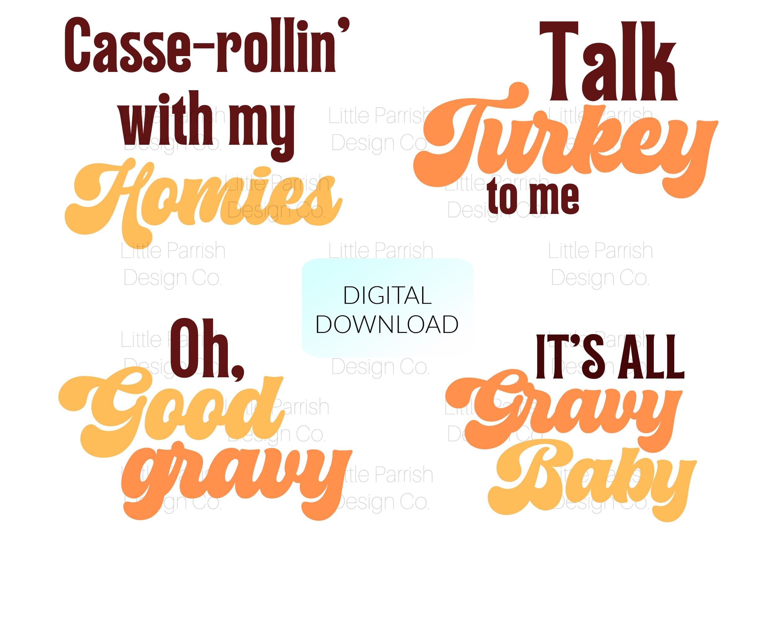 Casse-rollin With My Homies Svg - Thanksgiving Svg - Matching Family ...