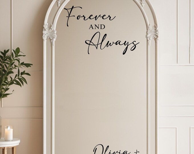 Forever and Always Decal | Wedding Decal | Personalized Wedding Sign | Wedding Mirror | Custom ...