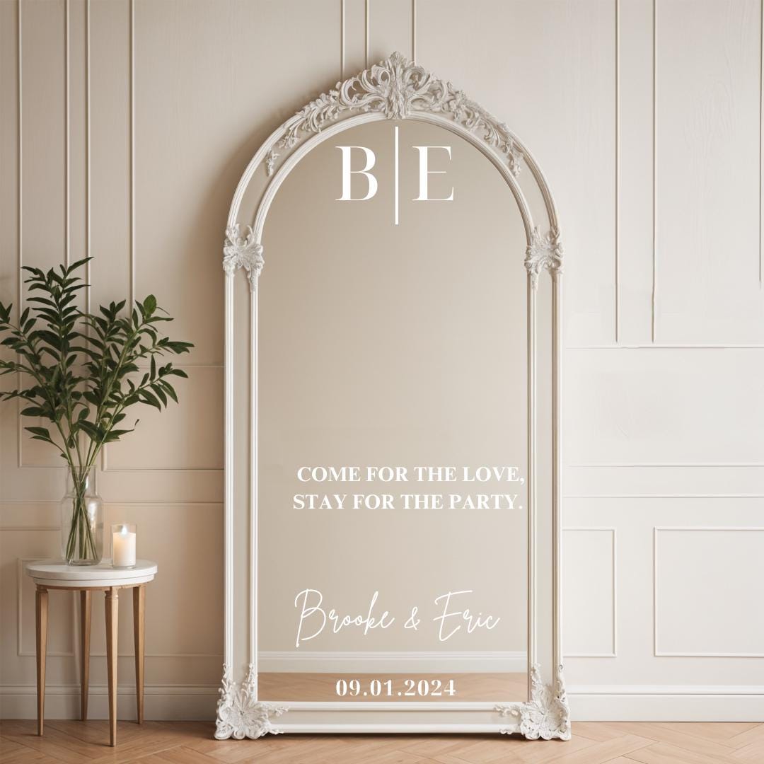 Come for the Love, Stay for the Party| Wedding Mirror Decal| Wedding ...