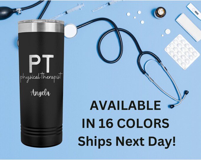 Personalized Physical Therapy Gifts, Physical Therapy Tumbler, Physical ...