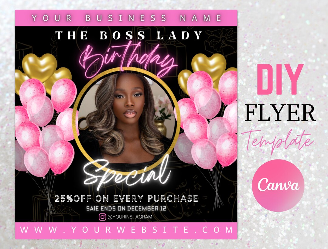 Editable Birthday Special Canva Flyer, the Boss Lady Template, DIY ...