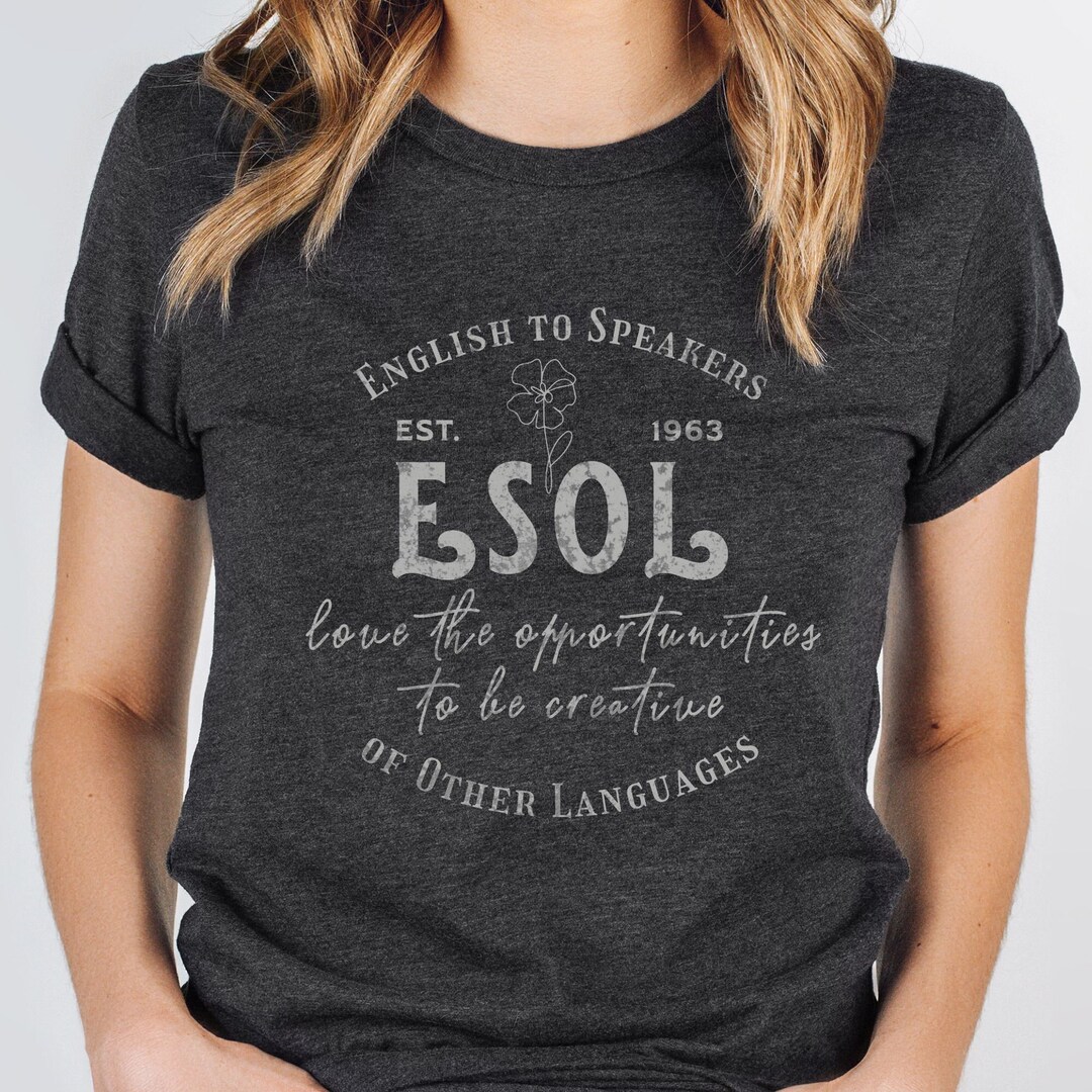 ESOL Shirt ESOL Teacher Tshirt Vintage Teacher Shirt Vintage Esol ...