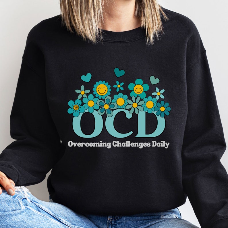 I Have OCD Sweatshirt, OCD Awareness Sweatshirt, Aesthetic OCD ...