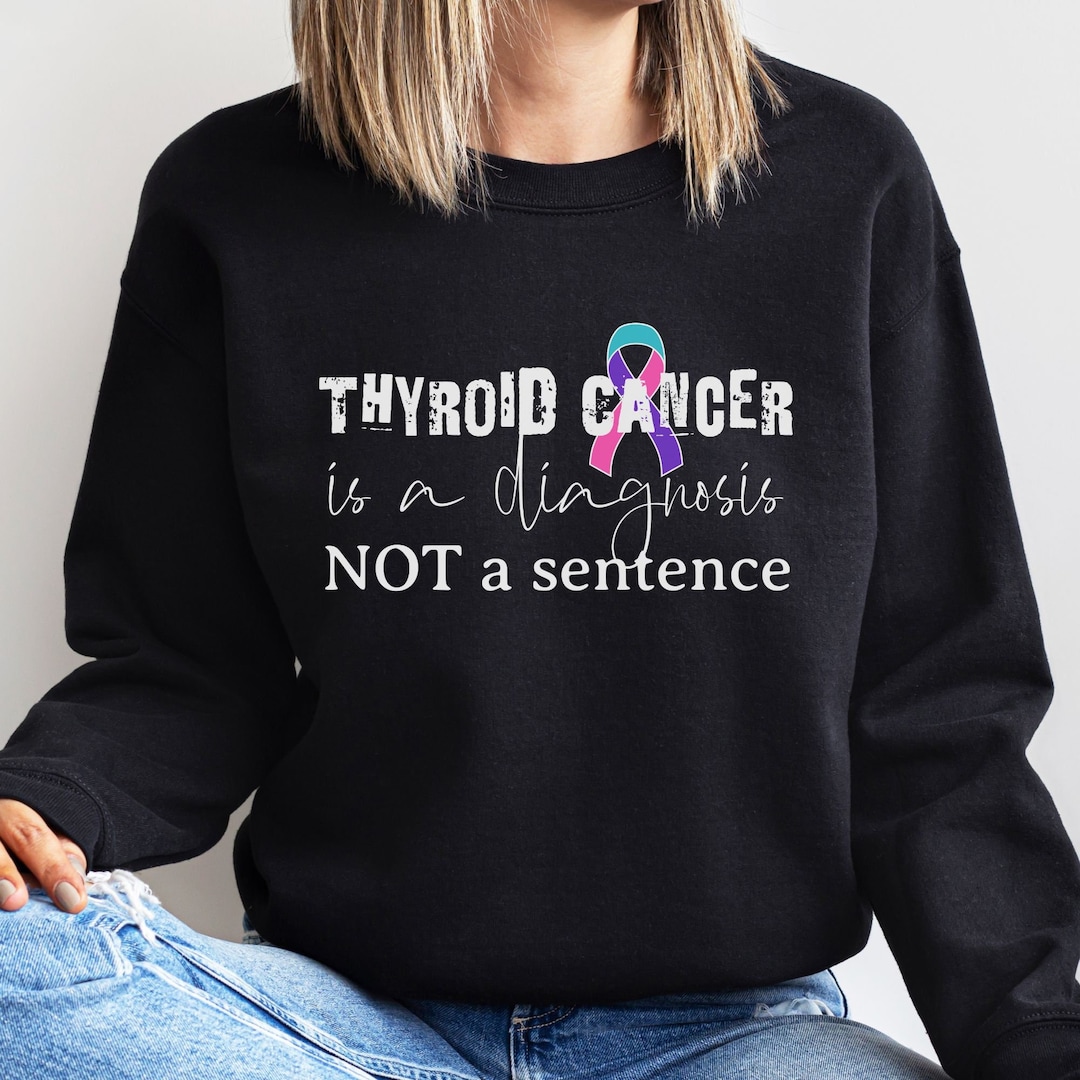 Thyroid Cancer Survivor Sweater, Thyroid Awareness Sweatshirt, Thyroid ...