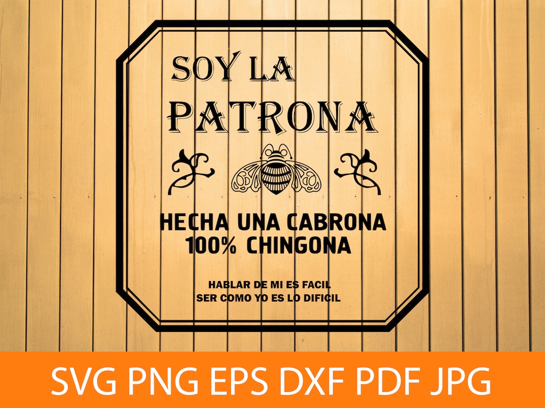 Soy La Patrona SVG PNG DXF, Soy La Patrona Files for Cricut, Soy La ...
