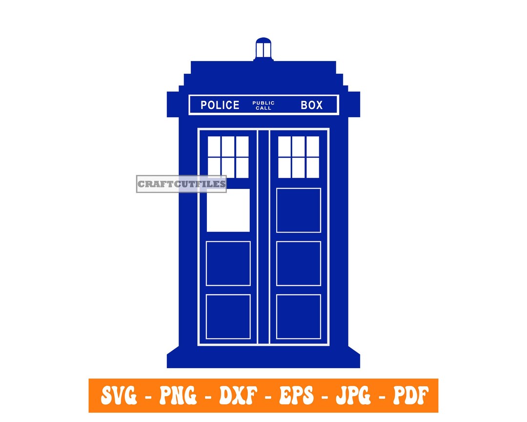 Tardis Doctor Who SVG PNG DXF, Tardis Doctor Who Clipart, Tardis Doctor ...