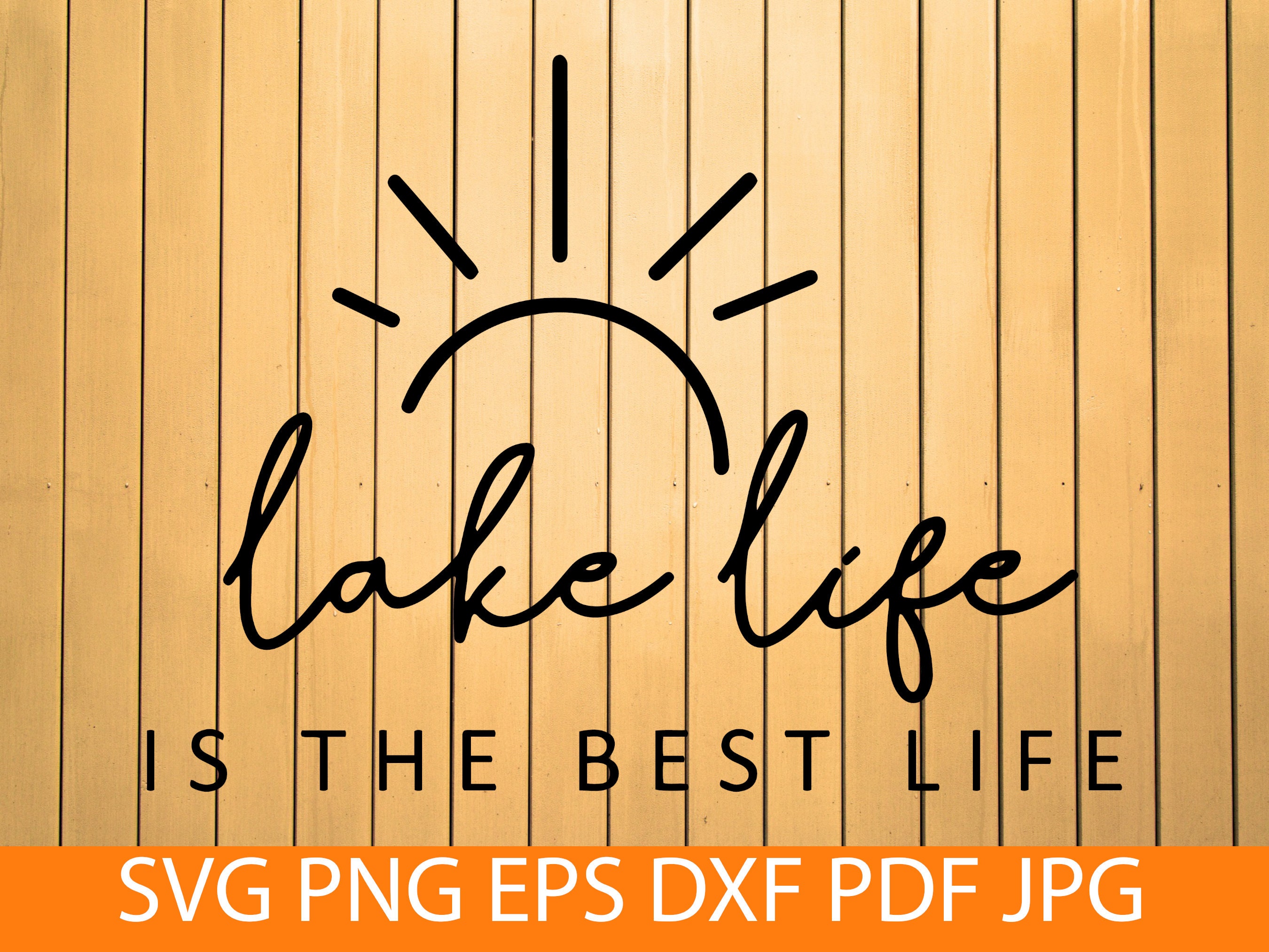 Lake Life is the Best Life SVG Lake SVG Lake Life SVG Lake - Etsy