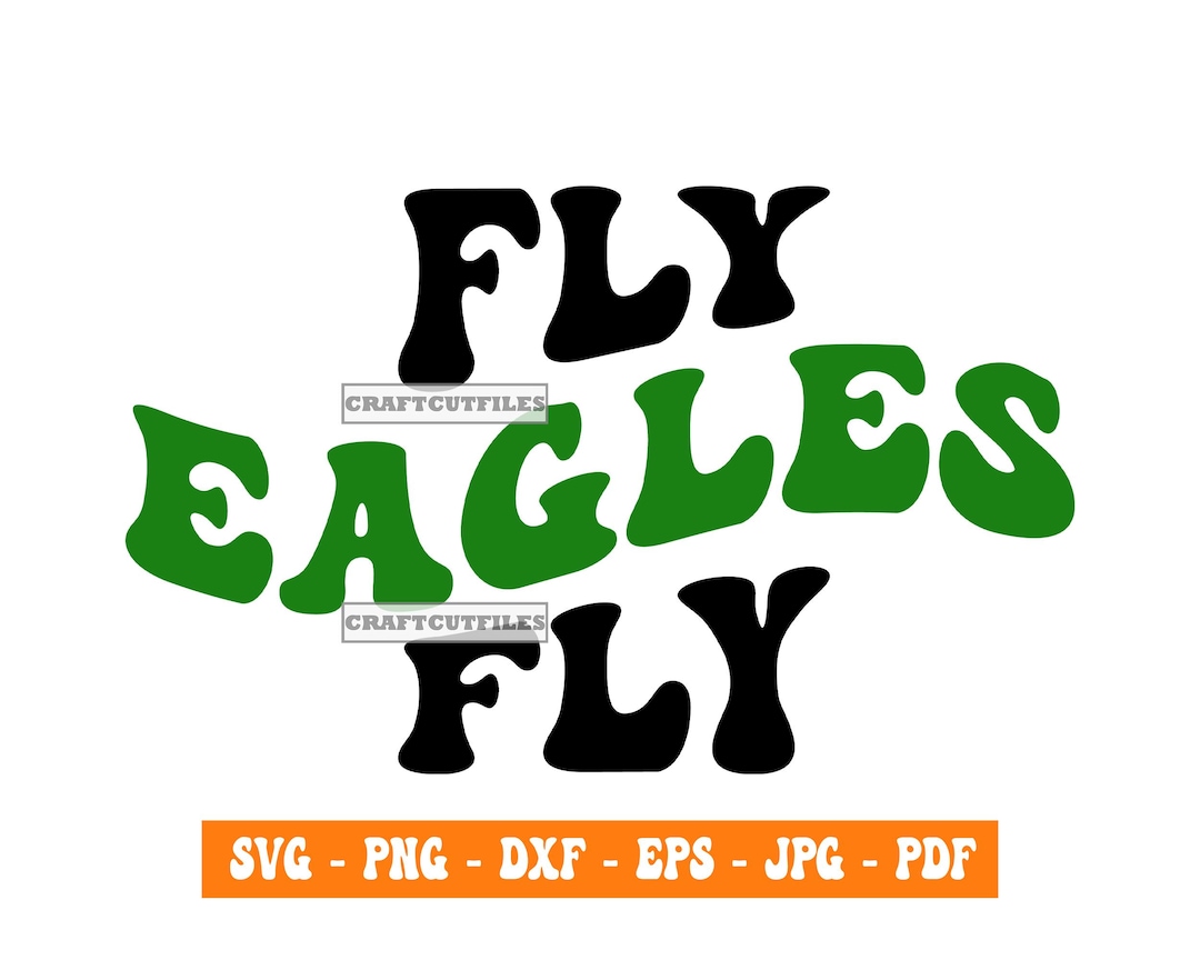 Fly Eagles Fly SVG PNG DXF, Fly Eagles Fly Clipart, Fly Eagles Fly ...