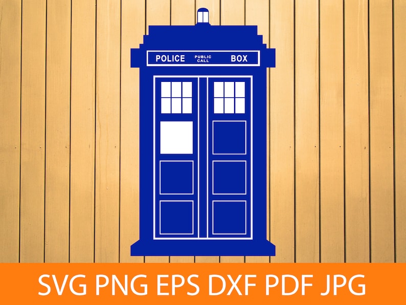 Tardis Doctor Who SVG PNG DXF, Tardis Doctor Who Clipart, Tardis Doctor ...