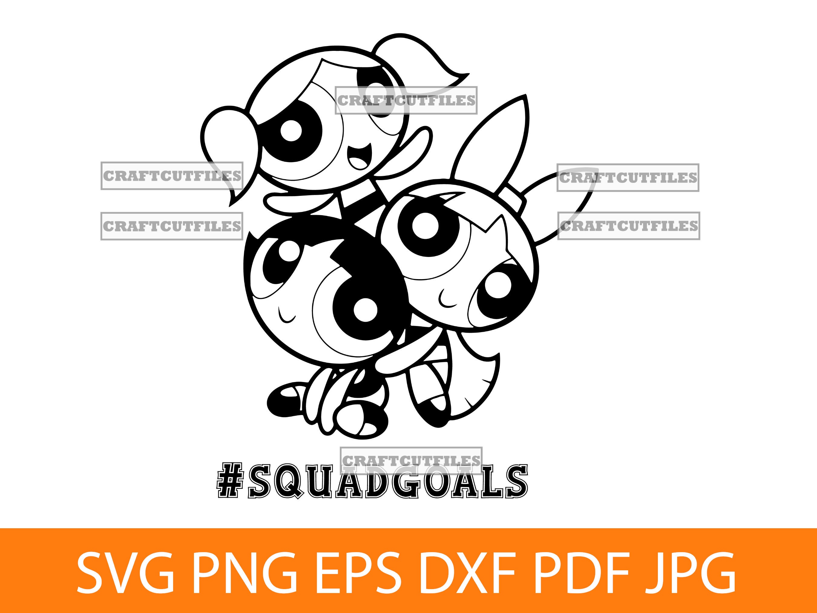 Squad Goals SVG PNG DXF, Best Friends Svg, Powerpuff Girls Svg, Clipart ...