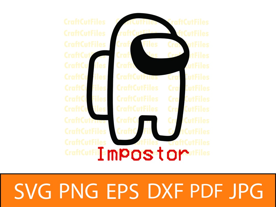 Among Us Impostor SVG PNG DXF File - Etsy