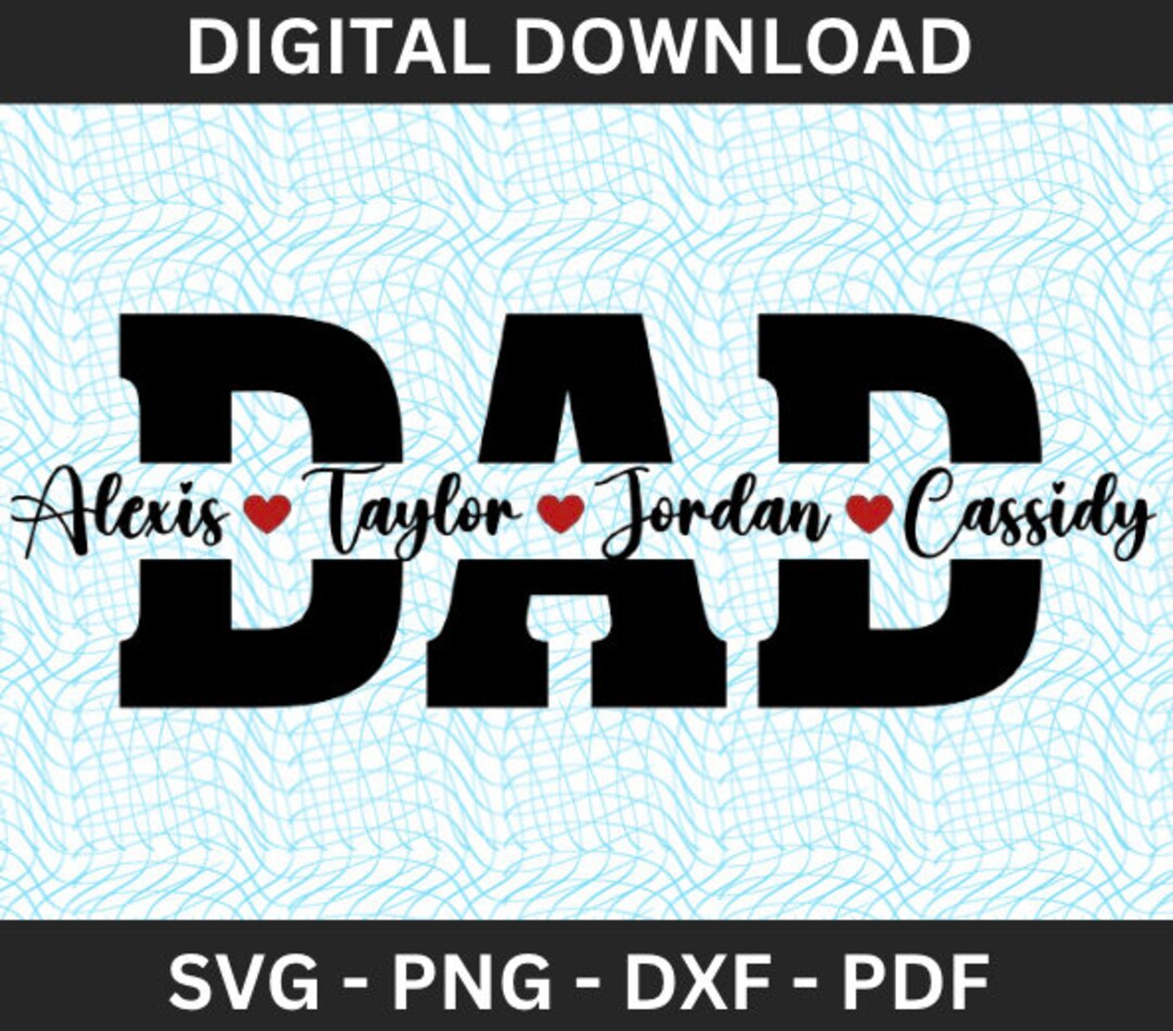 Dad-customizable Father's Day Design, Split Design, Father's Day ...