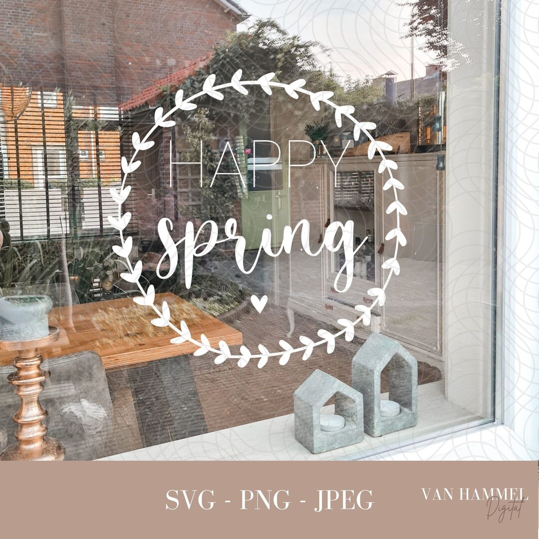 Happy Spring Wreath SVG PNG JPEG | Cut File | Silhouette Cameo | for ...