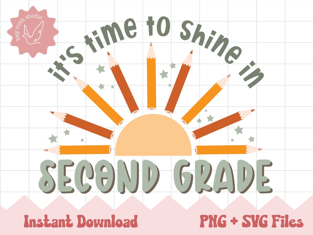 It's Time to Shine in Second Grade, PNG SVG File, Instant Download ...
