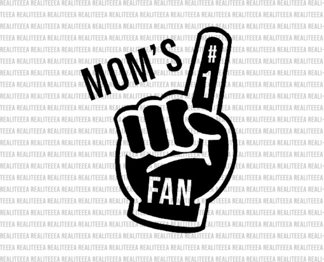 Mom's #1 Fan, SVG, PNG, JPG, Digital File, Mother's Day - Etsy