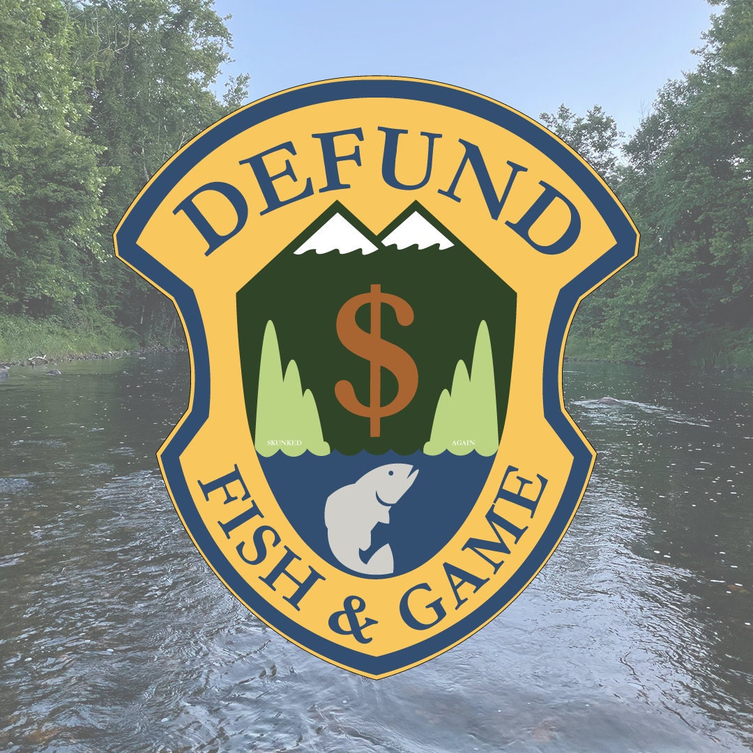 Defund Fish and Game Sticker - Etsy