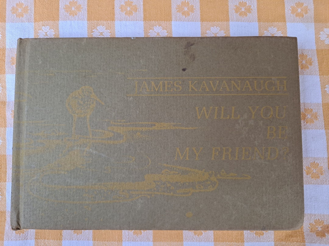 1971 James Kavanaugh, "will You Be My Friend?" - Etsy