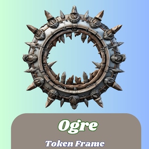 Ogre Token Border Frame Dnd | Digital Token for Dnd, Foundry VTT ...