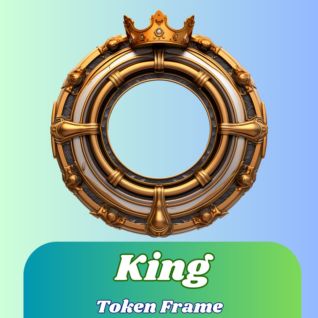 King Token Border Frame Dnd | Digital Token for Dnd, Foundry VTT ...
