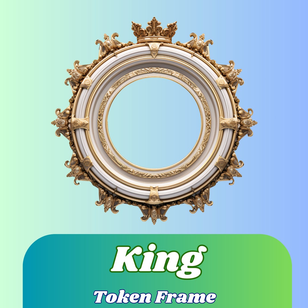King Token Border Frame Dnd | Digital Token for Dnd, Foundry VTT ...