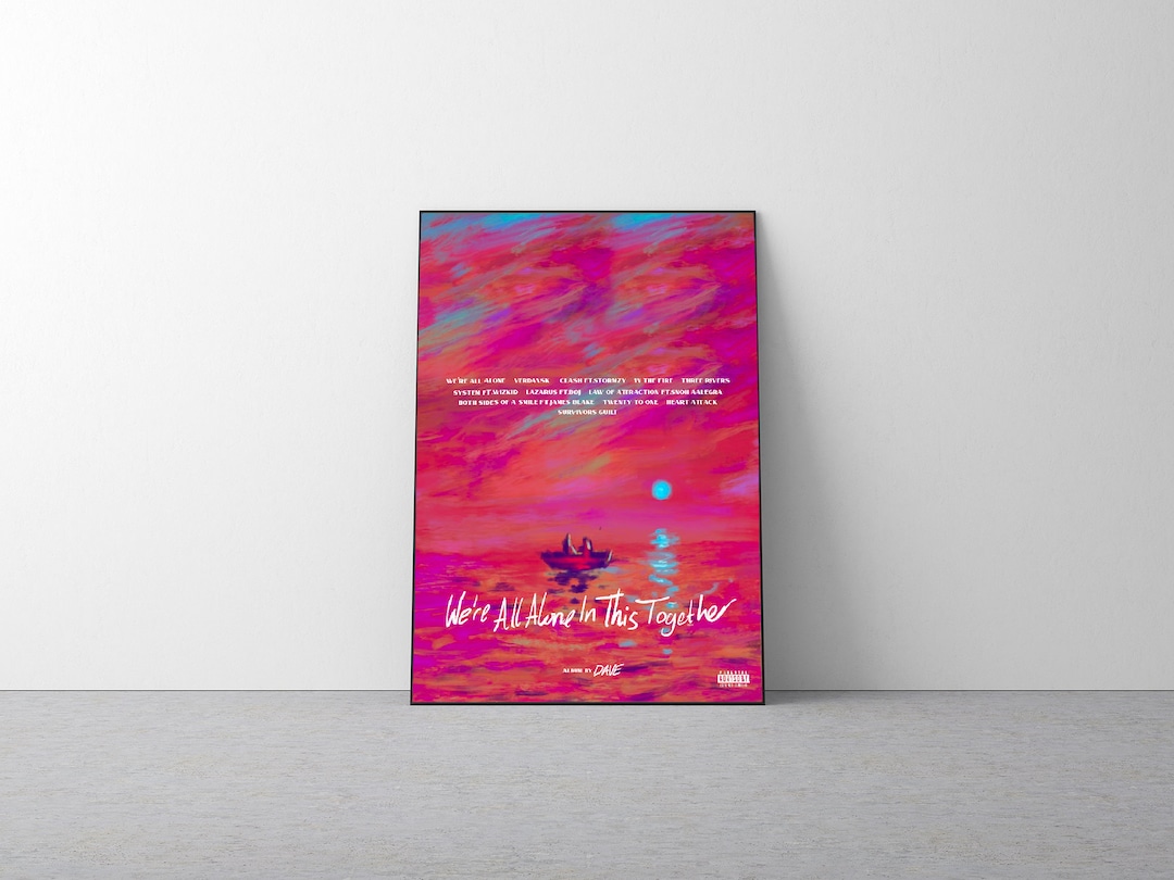 Dave Music Poster - We’re All Alone in This Together - Digital Download ...