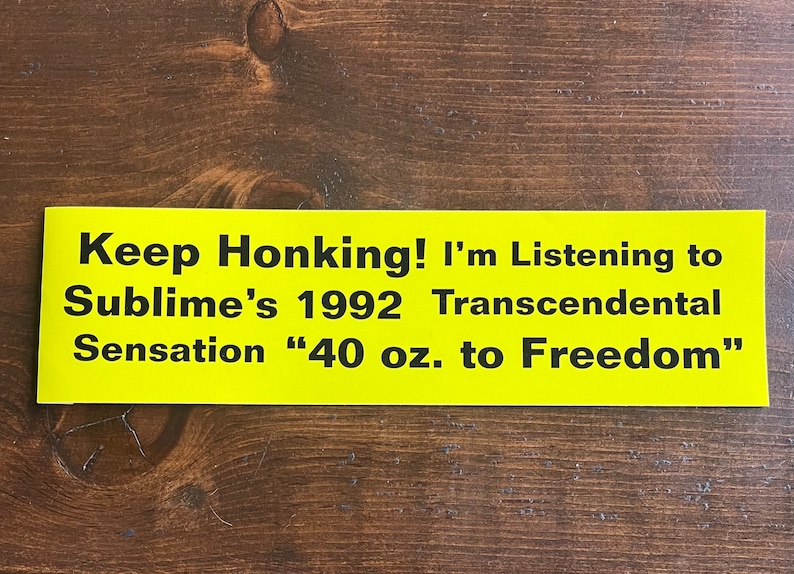 Keep Honking Sublime Bumper Sticker - Etsy