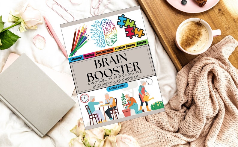 Brain Booster, A Workbook for Cognitive Recovery and Growth, Seniors ...