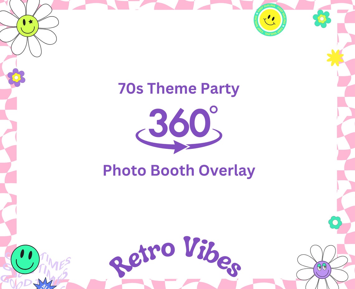 70s Theme Party Overlay Birthday Overlay 360 Photo Booth - Etsy