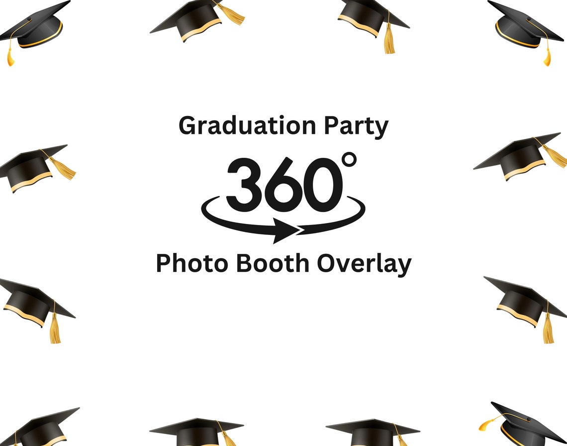 Graduation 360 Overlay, 360 Photo Booth Overlay, 360 Booth Overlay, 360 ...