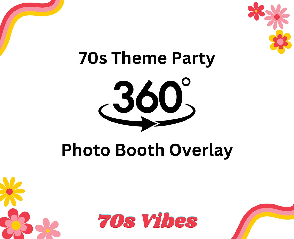 70s Theme Party Overlay Birthday Overlay 360 Photo Booth - Etsy
